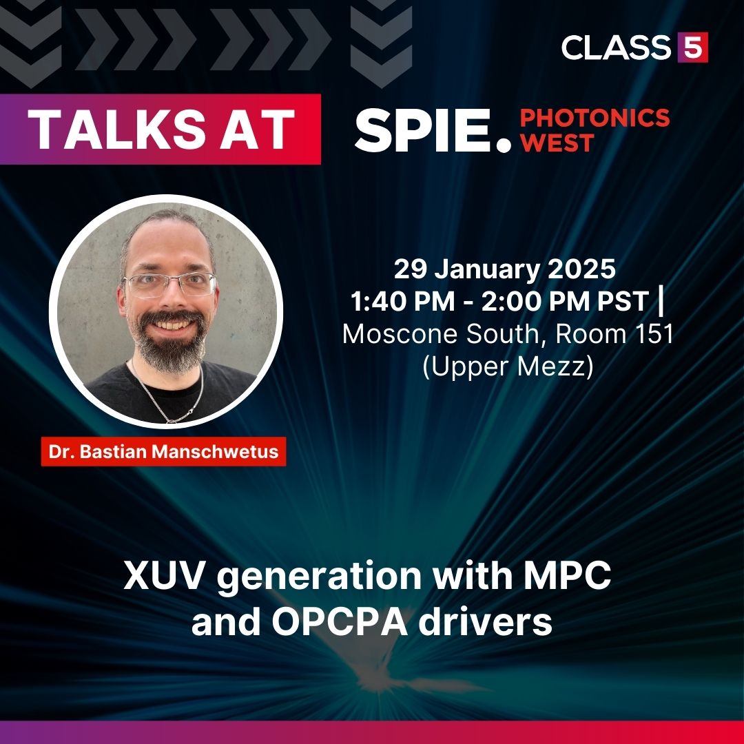 Talks and Poster at Photonics West 2025 (abstracts and dates) - Class 5 ...