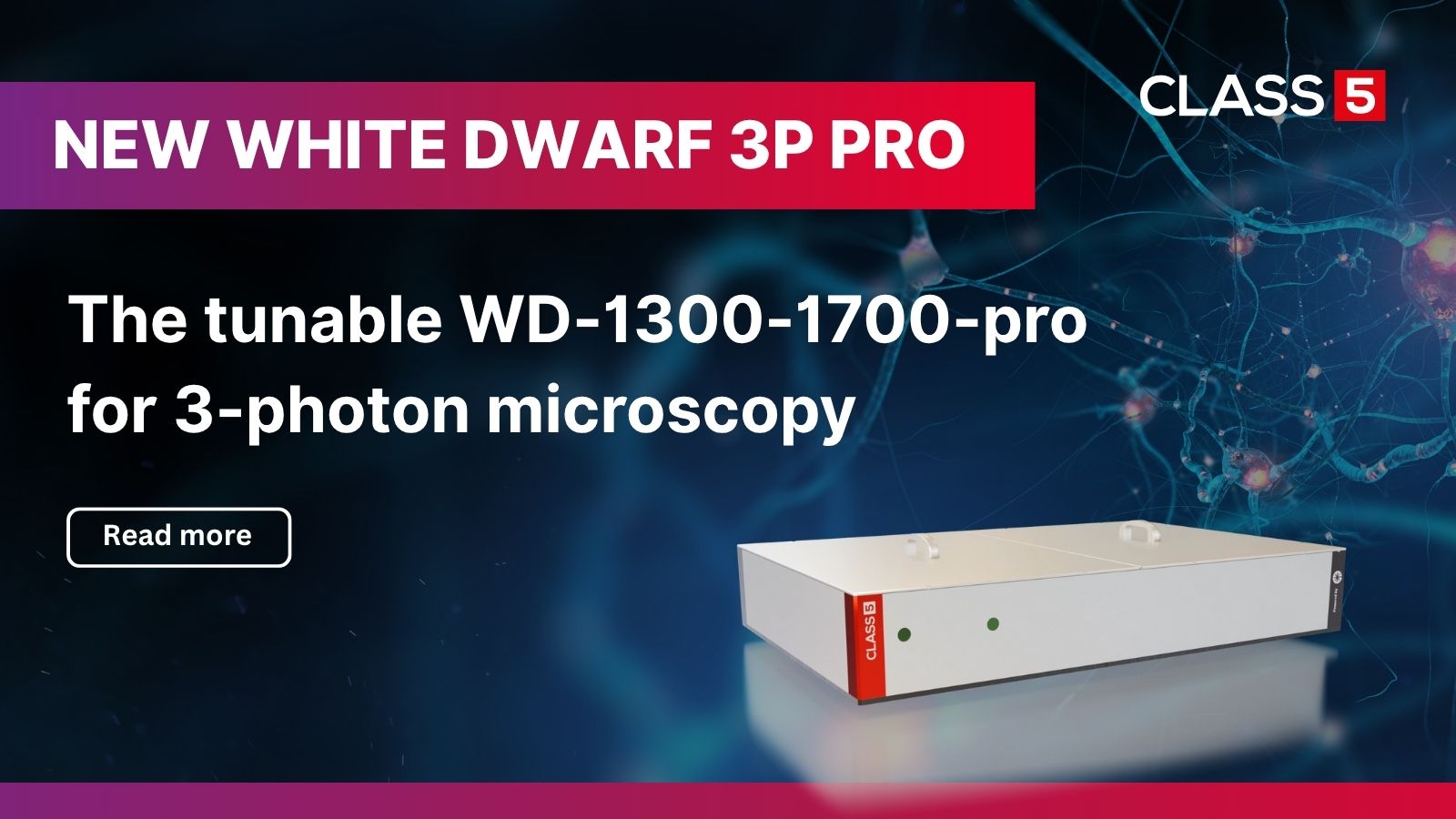 New Laser for 3P Microscopy: The tunable White Dwarf WD-1300-1700-pro ...